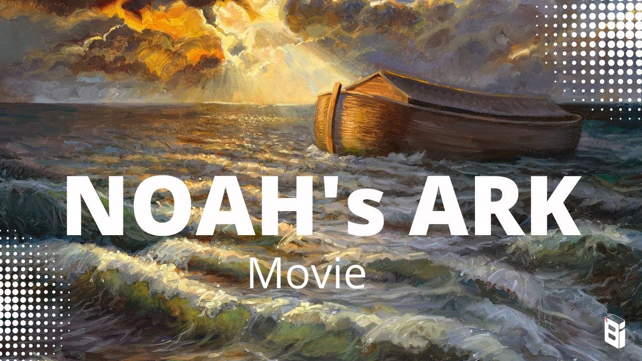 നോഹയുടെ പെട്ടകം | Noah's Ark Movie| Bible Insight BB | - YouTube