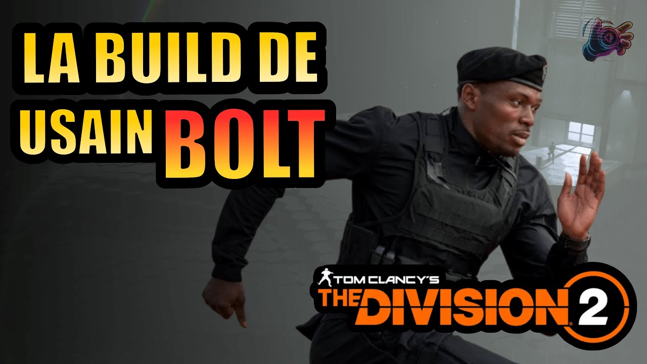 LA BUILD DE USAIN BOLT | THE DIVISION 2 | DESCENSO - YouTube
