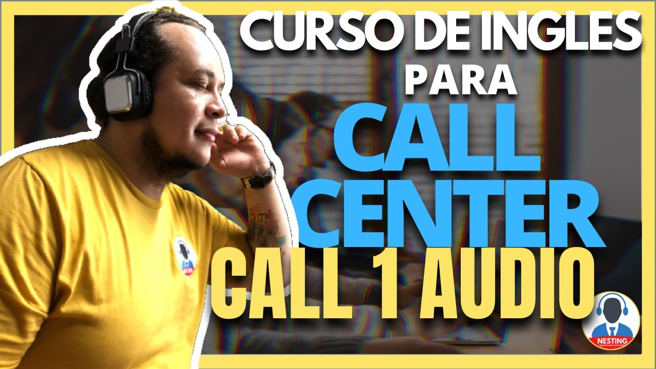 🔴🔈🔉 ENGLISH FOR CALL CENTER COURSE 🔴🔈🔉 | CONVERSACIONES Y🆕⏩ VOCABULARIO ...