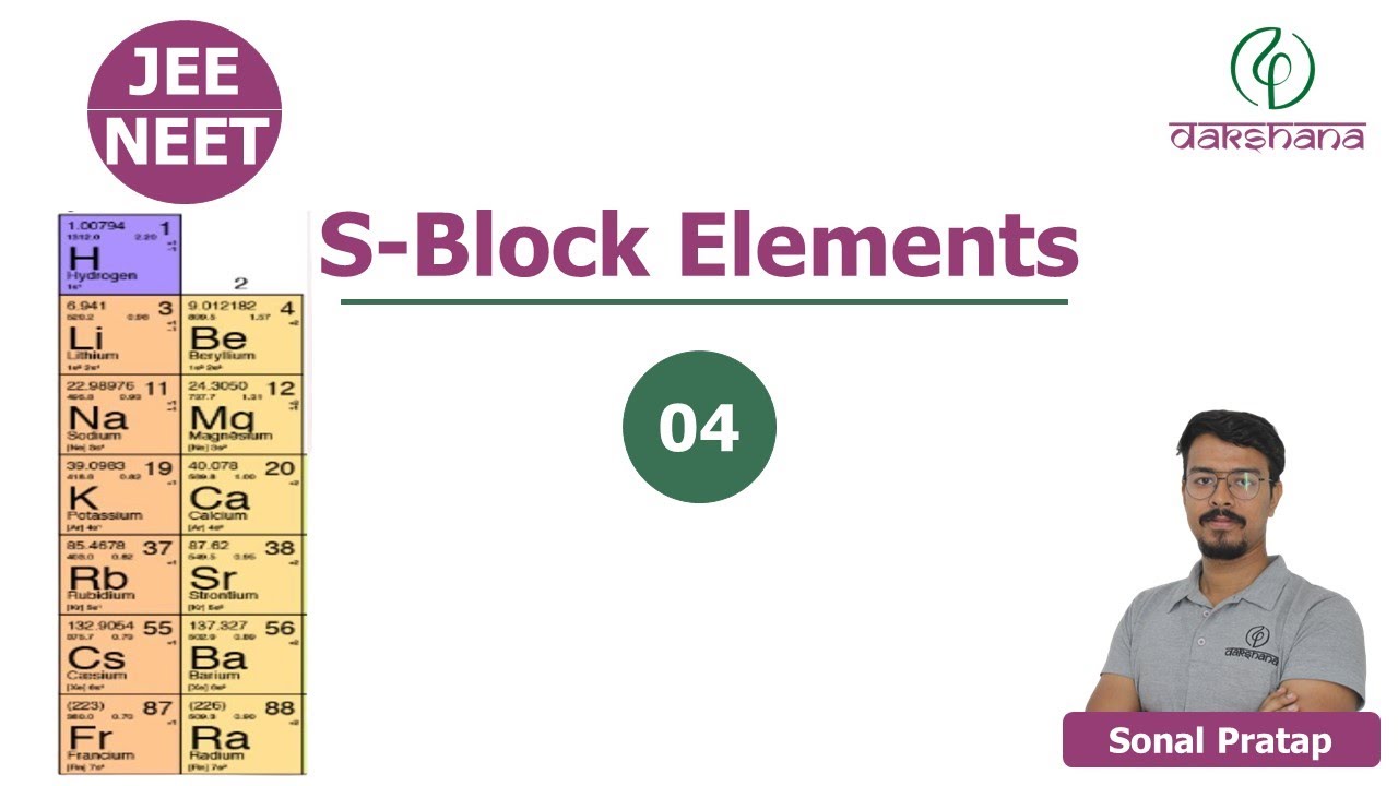 JEE & NEET | Chemistry | S-block Elements | L 04 | Sonal Pratap - YouTube