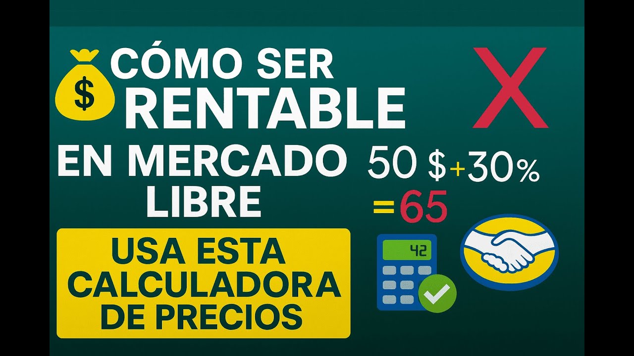 💰 Cómo ser RENTABLE en Mercado Libre (usa esta Calculadora de Precios ...