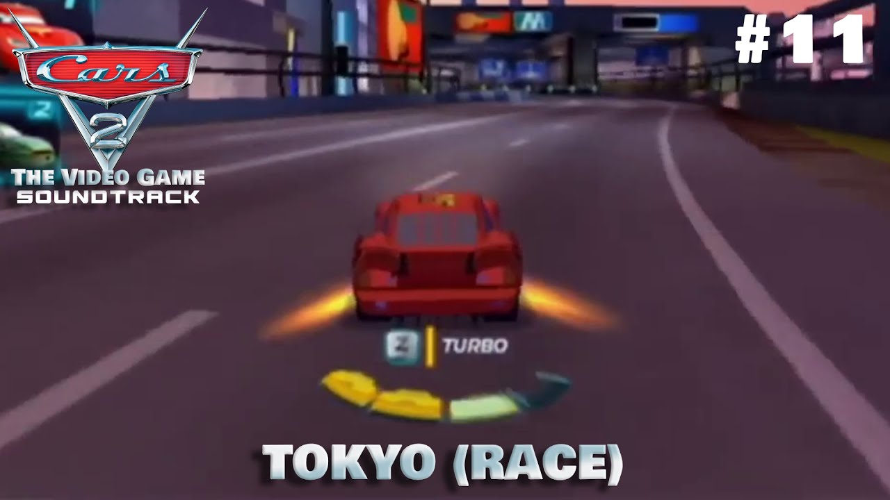 Cars 2: The Video Game Soundtrack - Tokyo (Race) (11) - YouTube