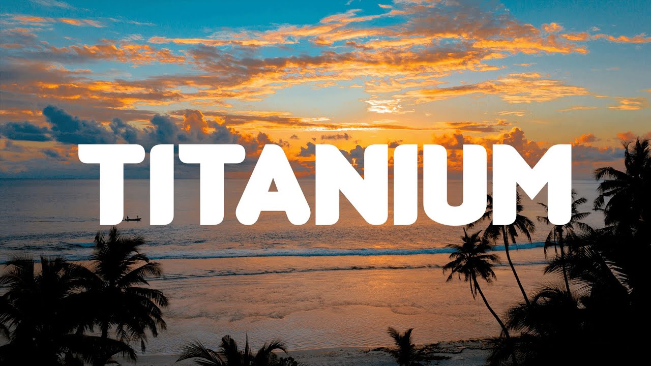 Titanium (Lyrics Mix) David Guetta ft. Sia - YouTube