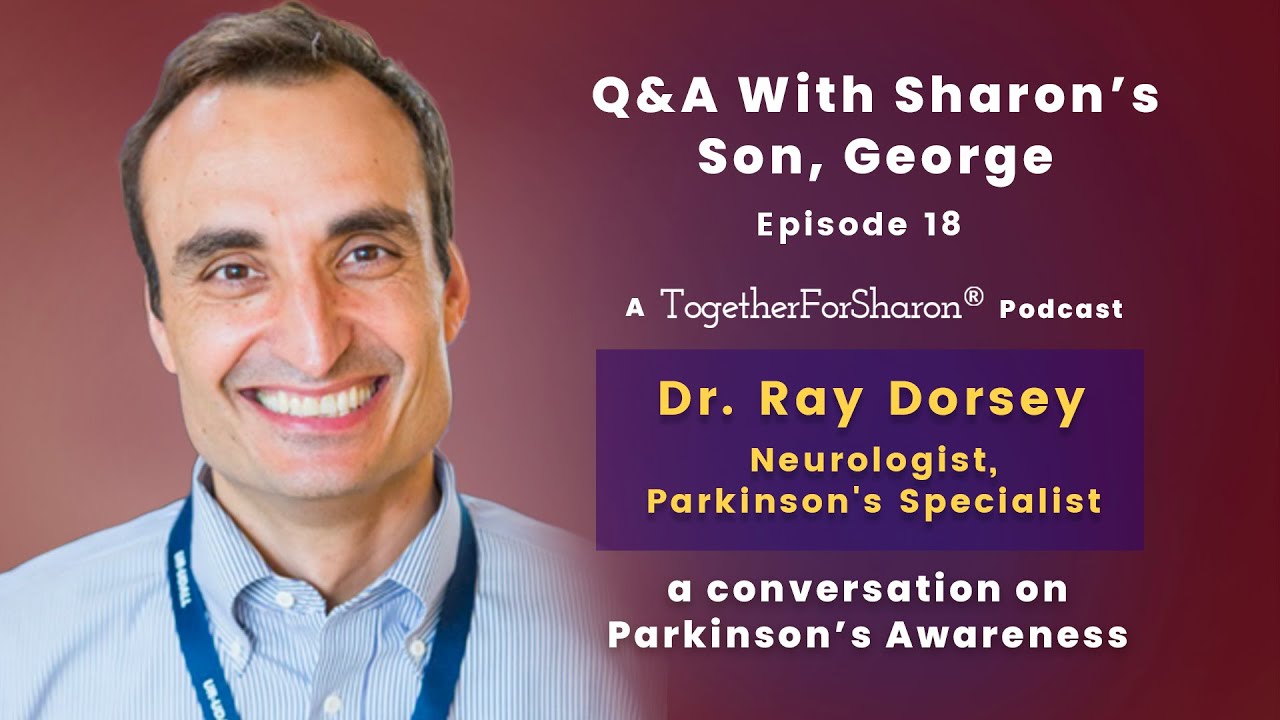Q & A with Sharon's son, George Episode 18: Special Guest Dr. Ray ...