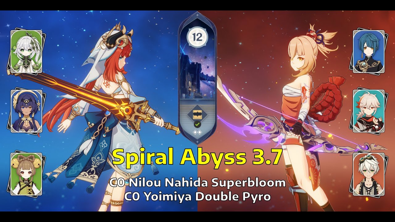 C0 Nilou Nahida Superbloom & C0 Yoimiya Double Pyro | Sprial Abyss Floor 12 - 3.7 | Genshin ...
