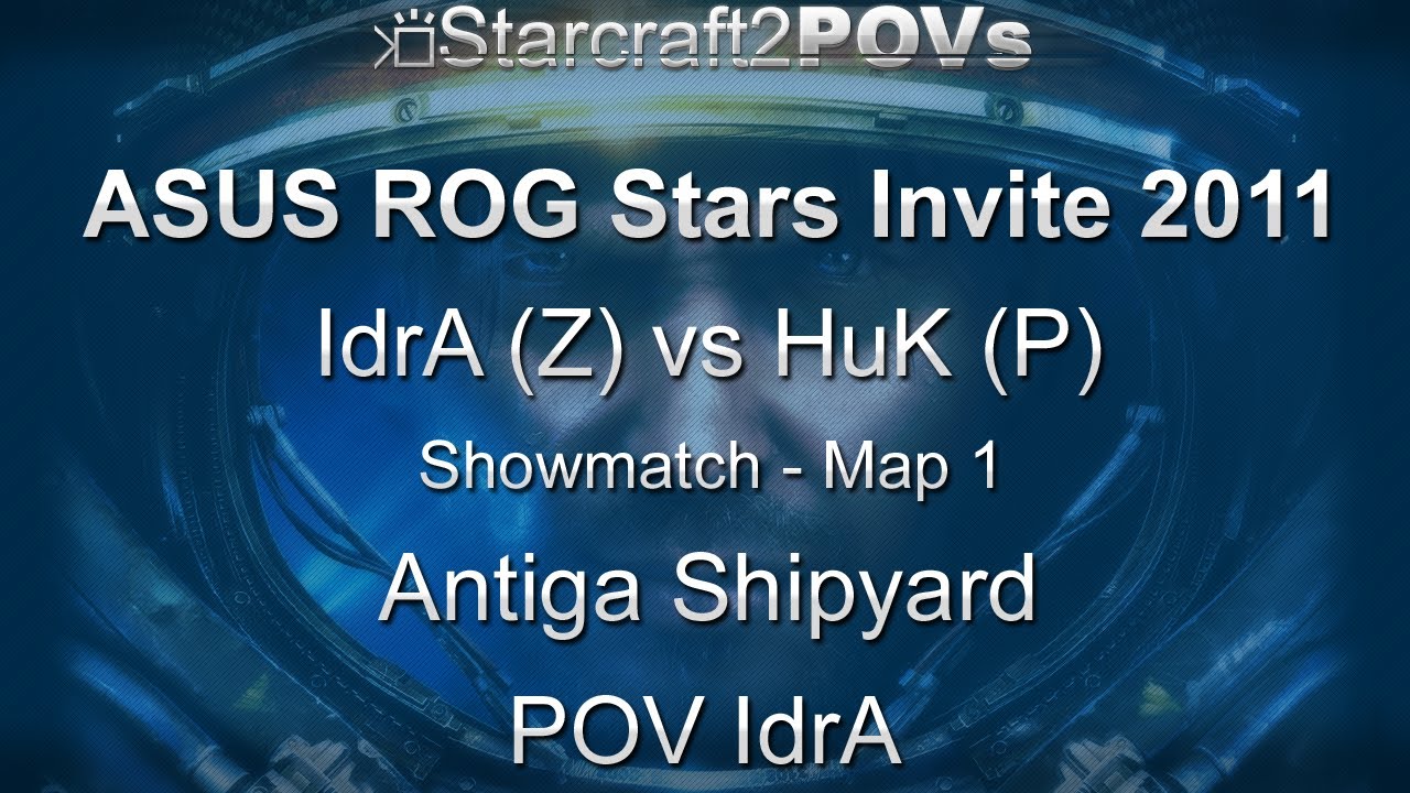 SC2 WoL - ASUS Stars Invite 2011 - IdrA vs HuK - Showmatch - Map 1 ...
