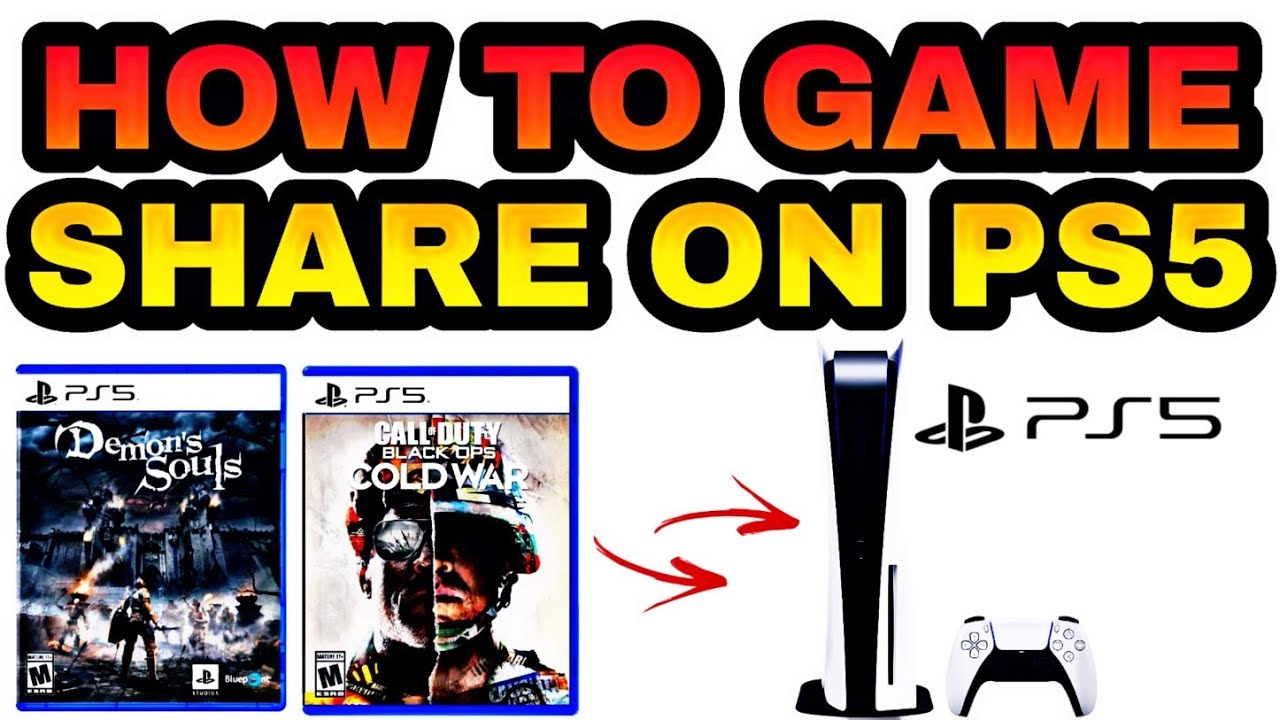 PS5| How To Game Share on the PlayStation 5 | Share Games Between 2 ...