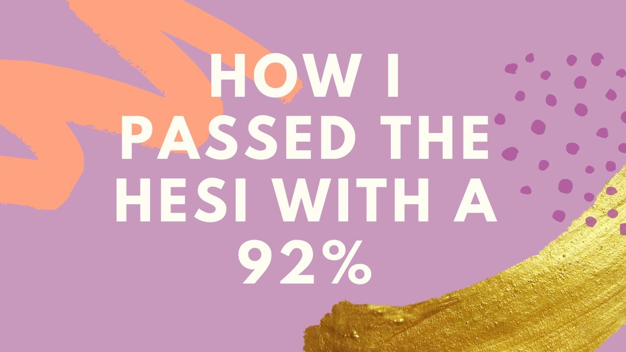 HESI Tips | How I passed on my first attempt - YouTube