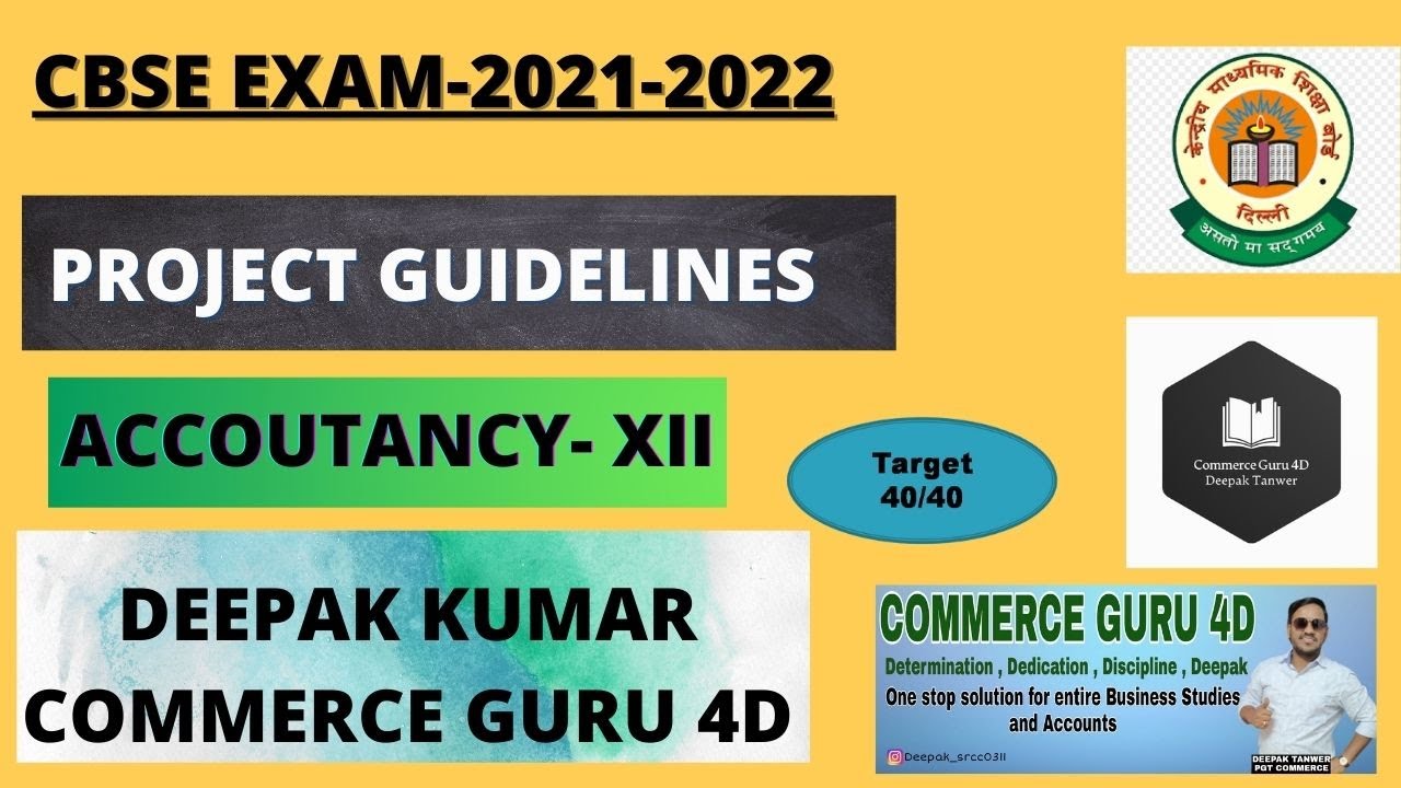 ACCOUNTANCY PROJECT GUIDELINES/CBSE EXAM 2021-2022/SPECIFIC PROJECT ...