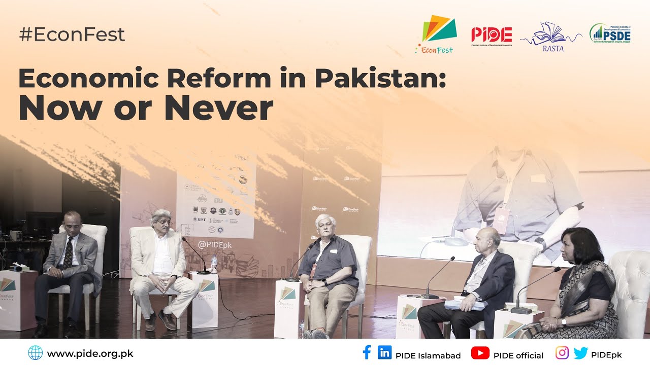 Economic Reform in Pakistan: Now or Never I EconFest Debate - YouTube
