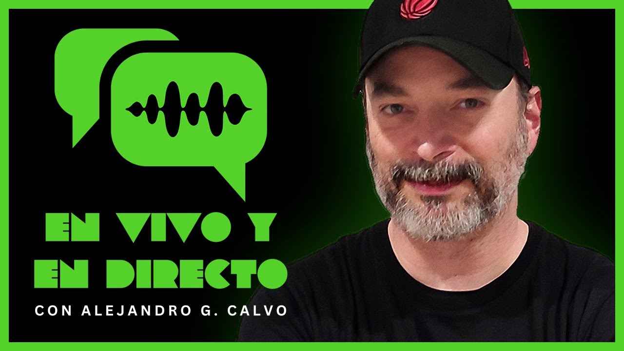 EN VIVO Y EN DIRECTO con Alejandro G. Calvo S01_E02 - YouTube