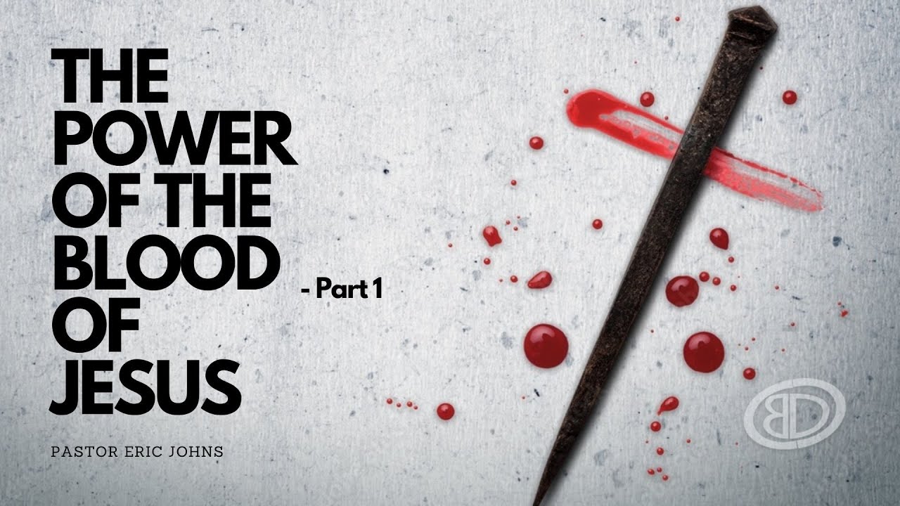 Sunday Service | "The Power of The Blood of Jesus" - Part 1 | Pastor ...