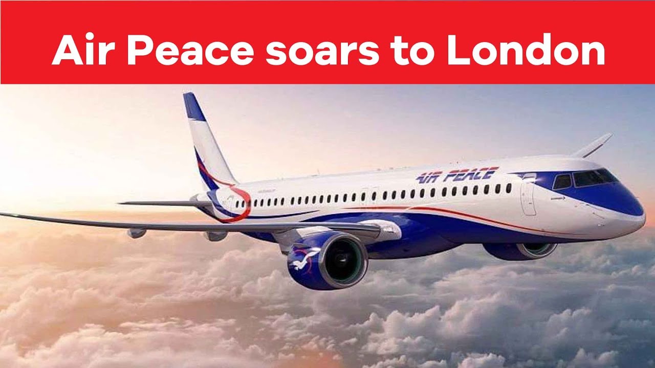 8 things you need to know as Air Peace expands into London - YouTube