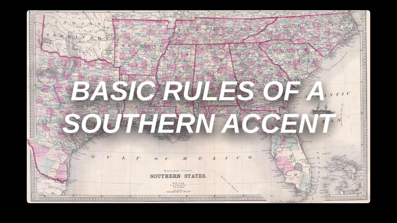 Southern Accent Tutorial - YouTube