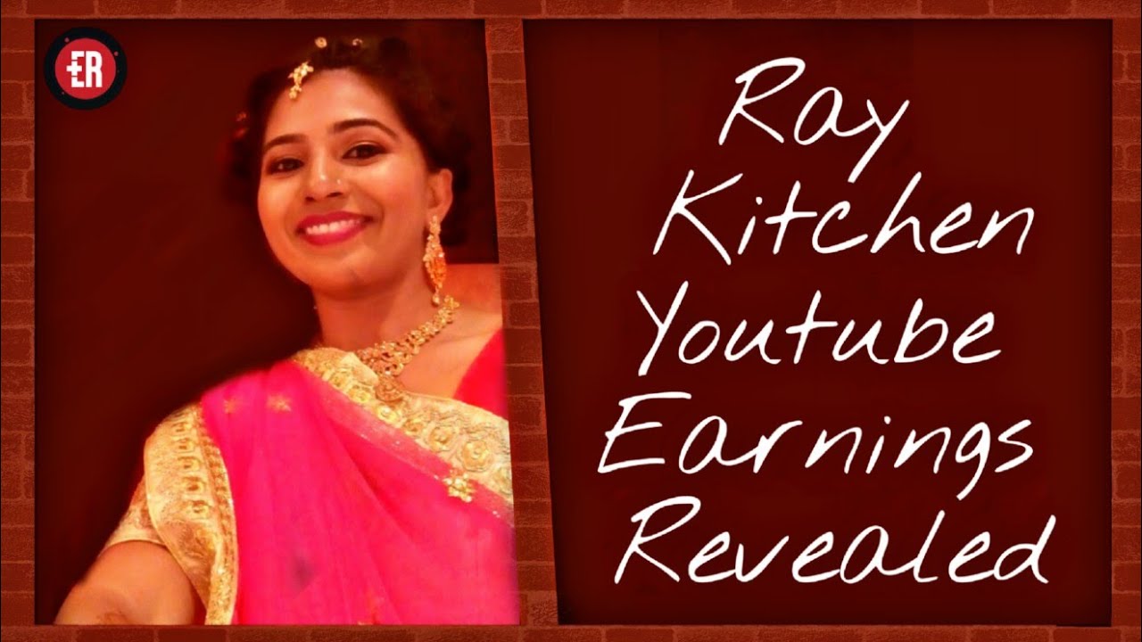 RAY KITCHEN EARNINGS REVEALED | How much Ray Kitchen Recipe channel ...