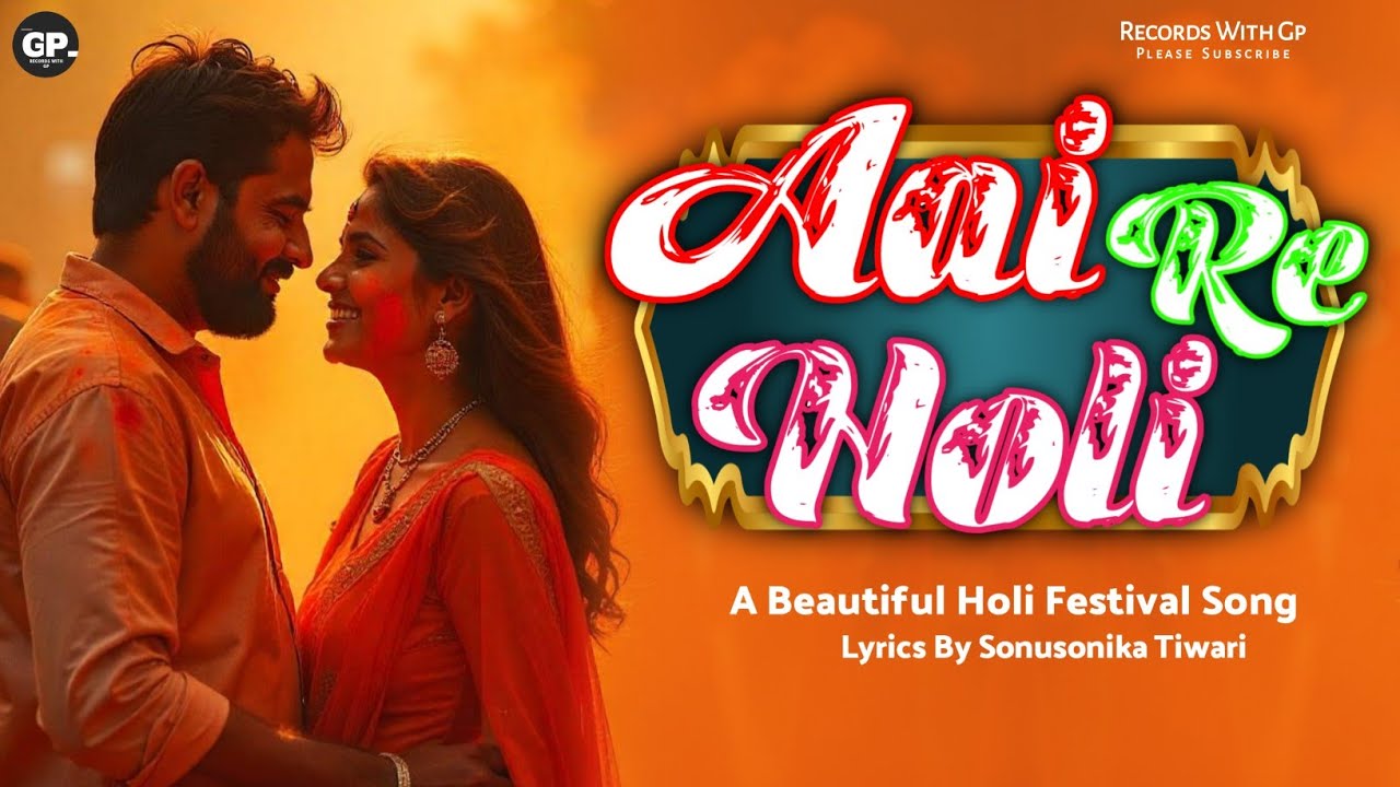 Holi Special Hindi Song | Aai Re Holi | Bollywood Holi Masti Song ...