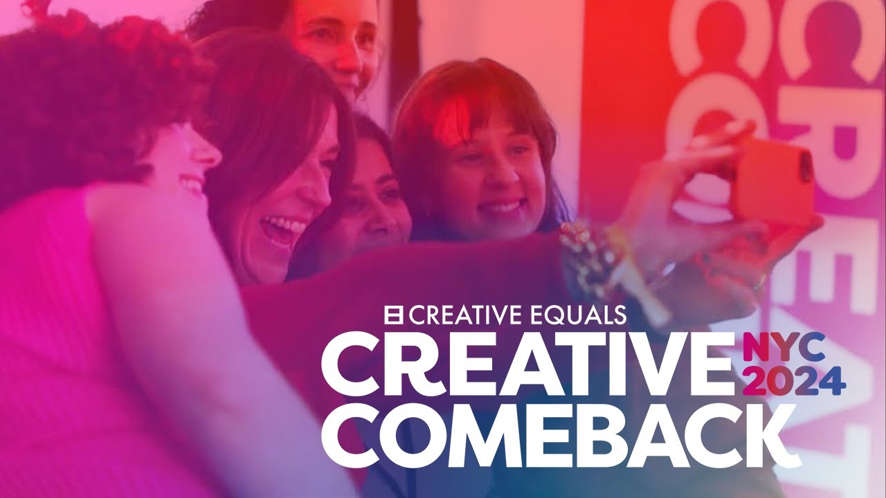 Creative Equals' Creative Comeback NYC 2024 - YouTube