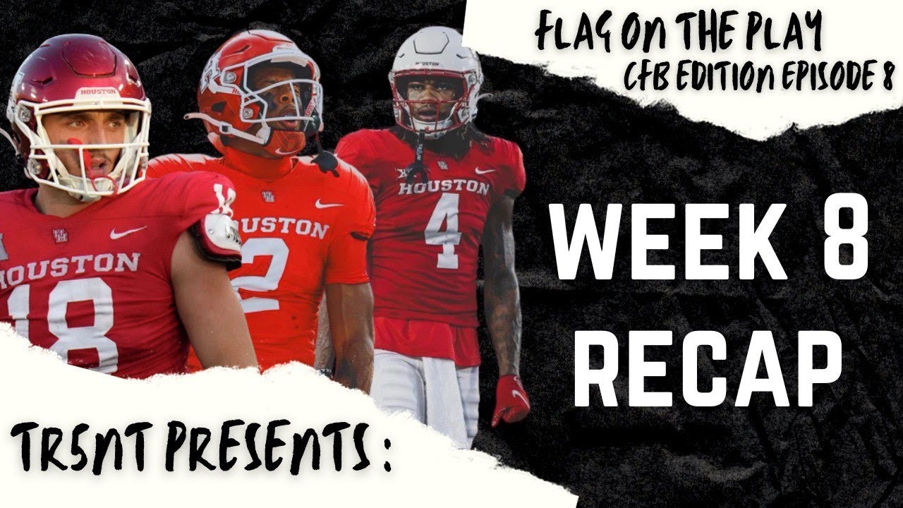 CFB Week 8 Recap! Flag On The Play CFB Edition! - YouTube