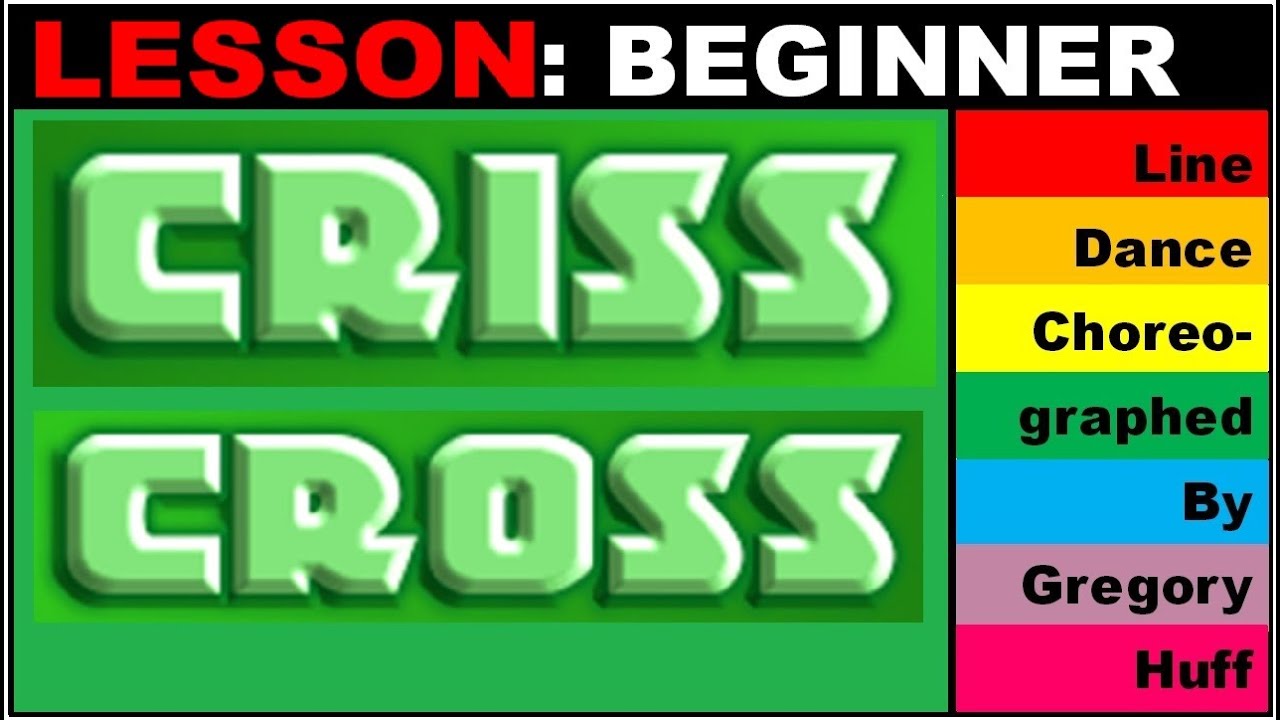 Lesson: CRISS CROSS line dance by Gregory Huff - YouTube