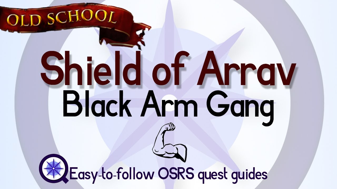 Shield of Arrav: Black Arm Gang - Easy Old School Runescape Quest Guide ...