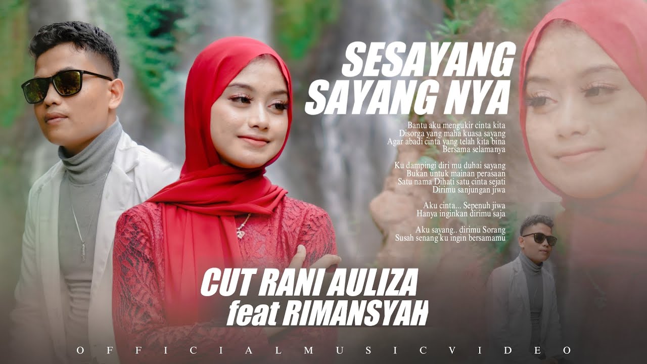 Cut Rani Feat Rimansyah - Sesayang Sayangnya (Official Music Video ...