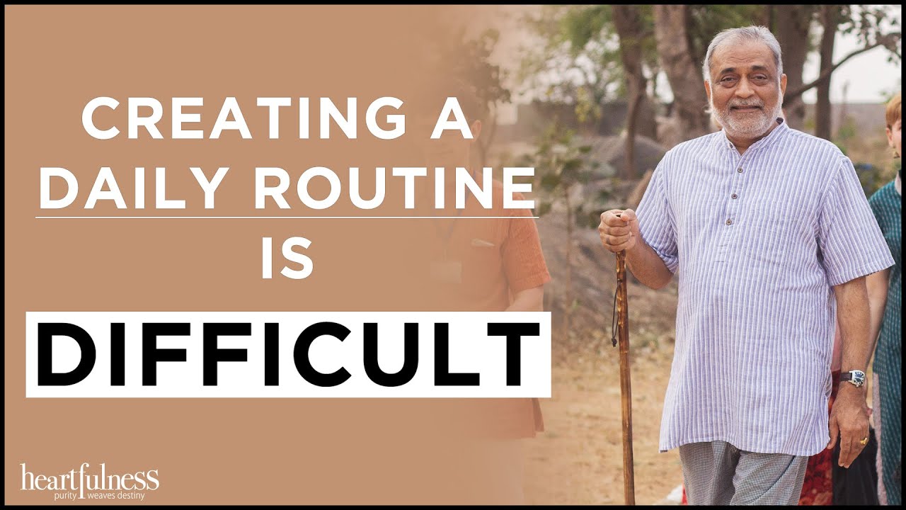 Simple way to build a Daily Routine | Heartfulness Cleaning - YouTube