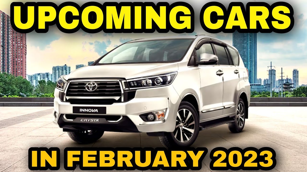 Upcoming Cars In Feb 2023 । New Innova Diesel Coming Back With New ...
