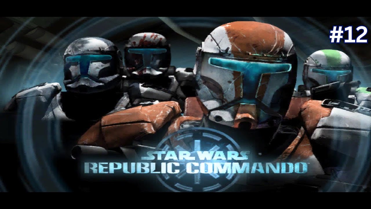Star Wars Republic Commando Part 12 The Bridge At Kachirho - YouTube