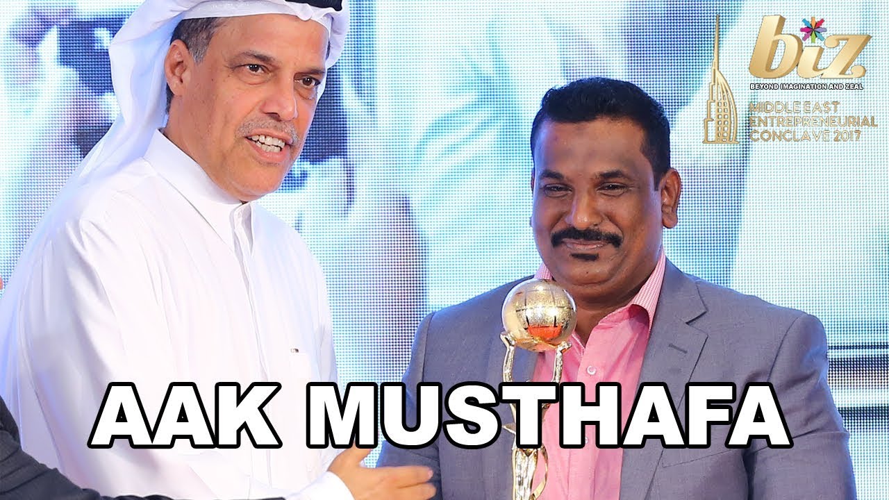 AAK MUSTHAFA - EXCELLENCE AWARD - Biz Dubai 2017 - Part 41 - YouTube