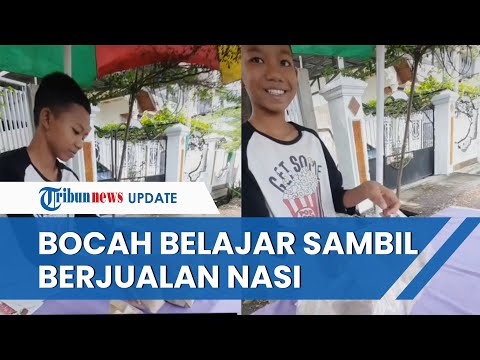 Viral Video Bocah Laki-laki di Palu Berjualan Nasi Sambil Belajar, Pengunggah: Anaknya Sopan Sekali