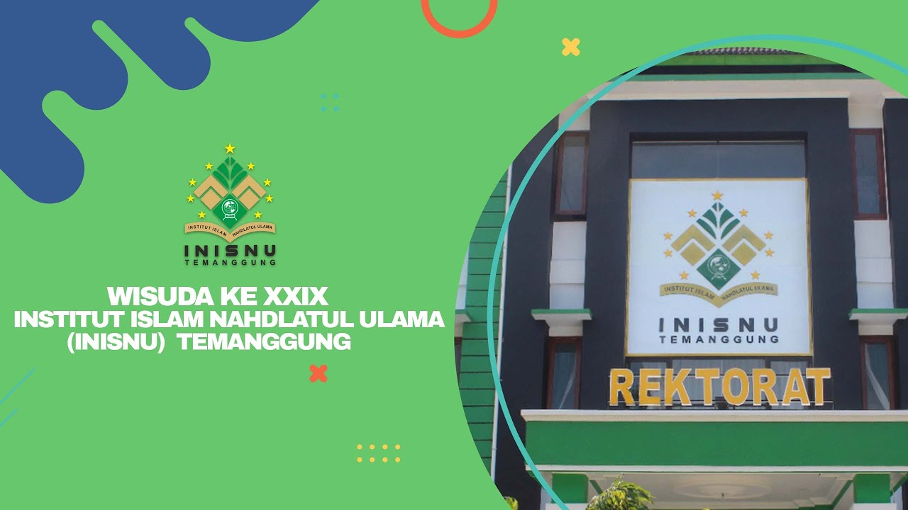 WISUDA SARJANA STRATA 1 KE XXIX INSTITUT ISLAM NAHDLATUL ULAMA (INISNU ...