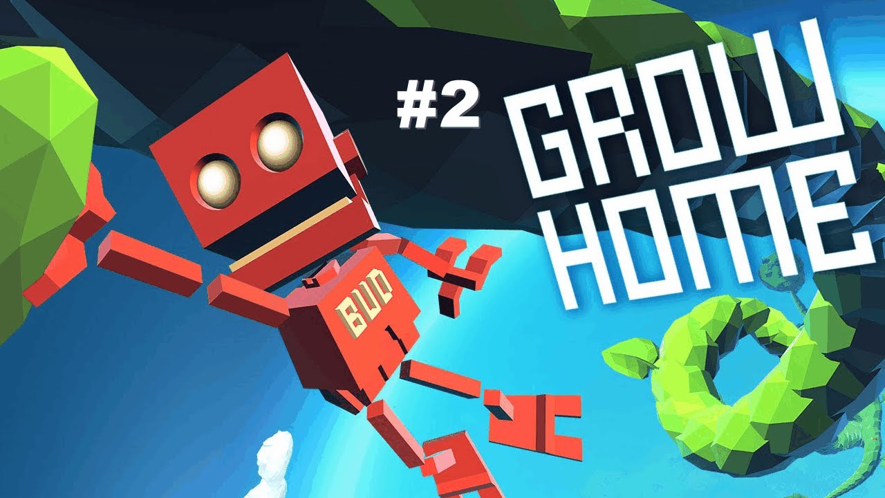 GROW HOME #2 - YouTube