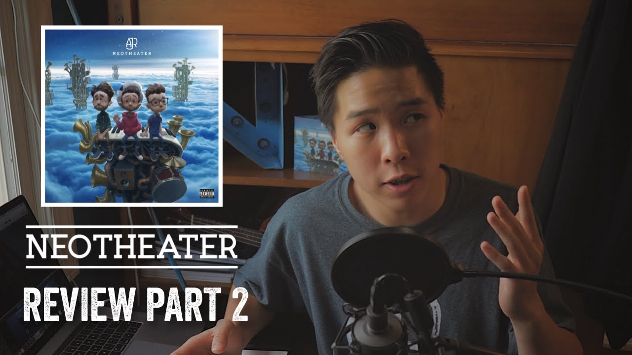 AJR Neotheater Review (PART 2) - YouTube