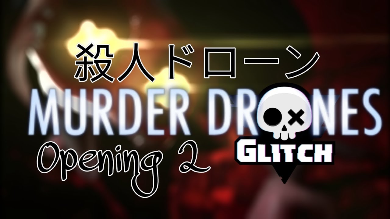 Murder Drones • Anime Opening 2 - YouTube