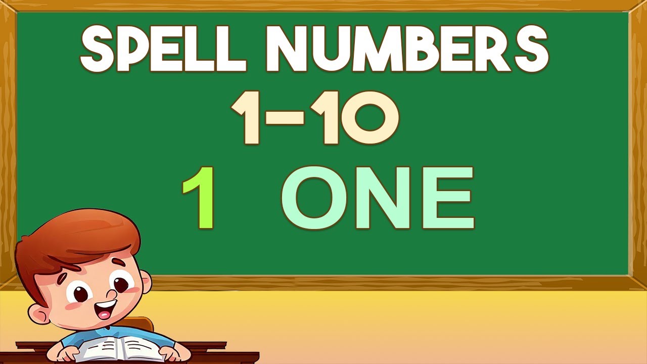 Number Names 1-10 | Numbers Spelling from 1 to 10 - YouTube