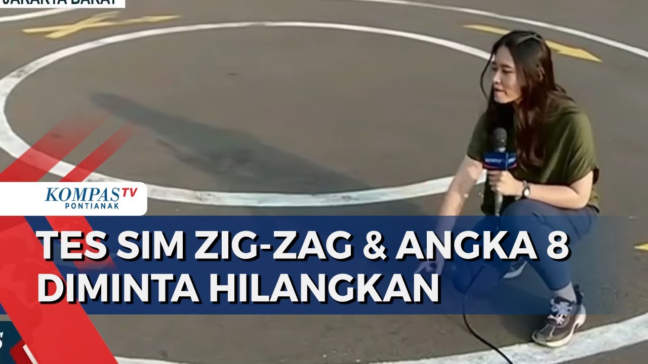 Kapolri Minta Hilangkan Tes SIM Zig-Zag & Angka 8, Sesusah & Sepenting ...