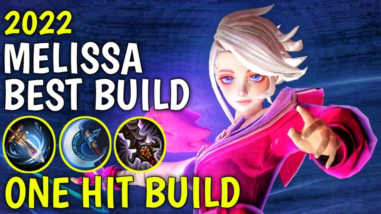 MELISSA BEST BUILD 2022 | TOP 1 GLOBAL MELISSA BUILD AND EMBLEM ...