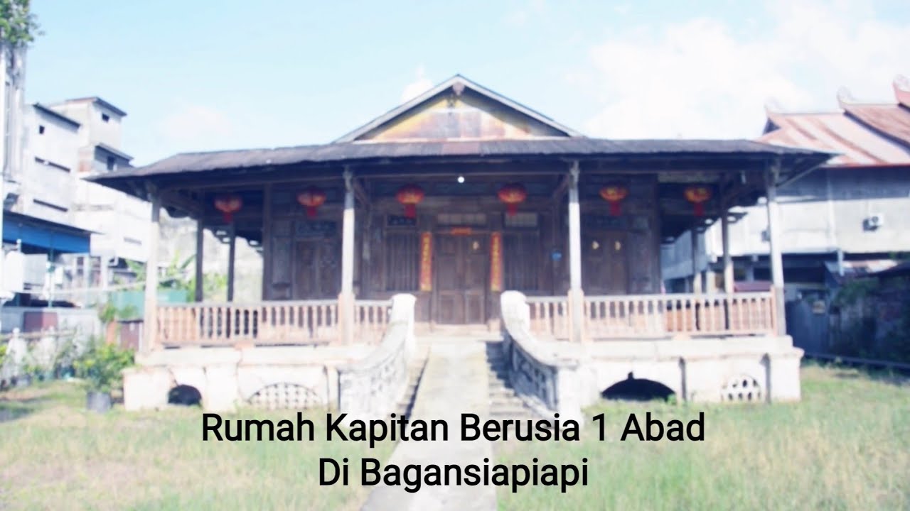 Begini Penampakan Rumah Kapitan Yang Berusia 100 Tahun Di Bagansiapiapi ...
