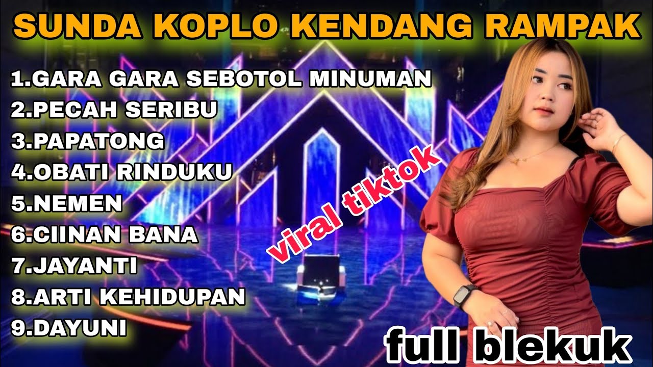 Sunda koplo kendang rampak_full blekuk bass glerr_gara gara sebotol ...