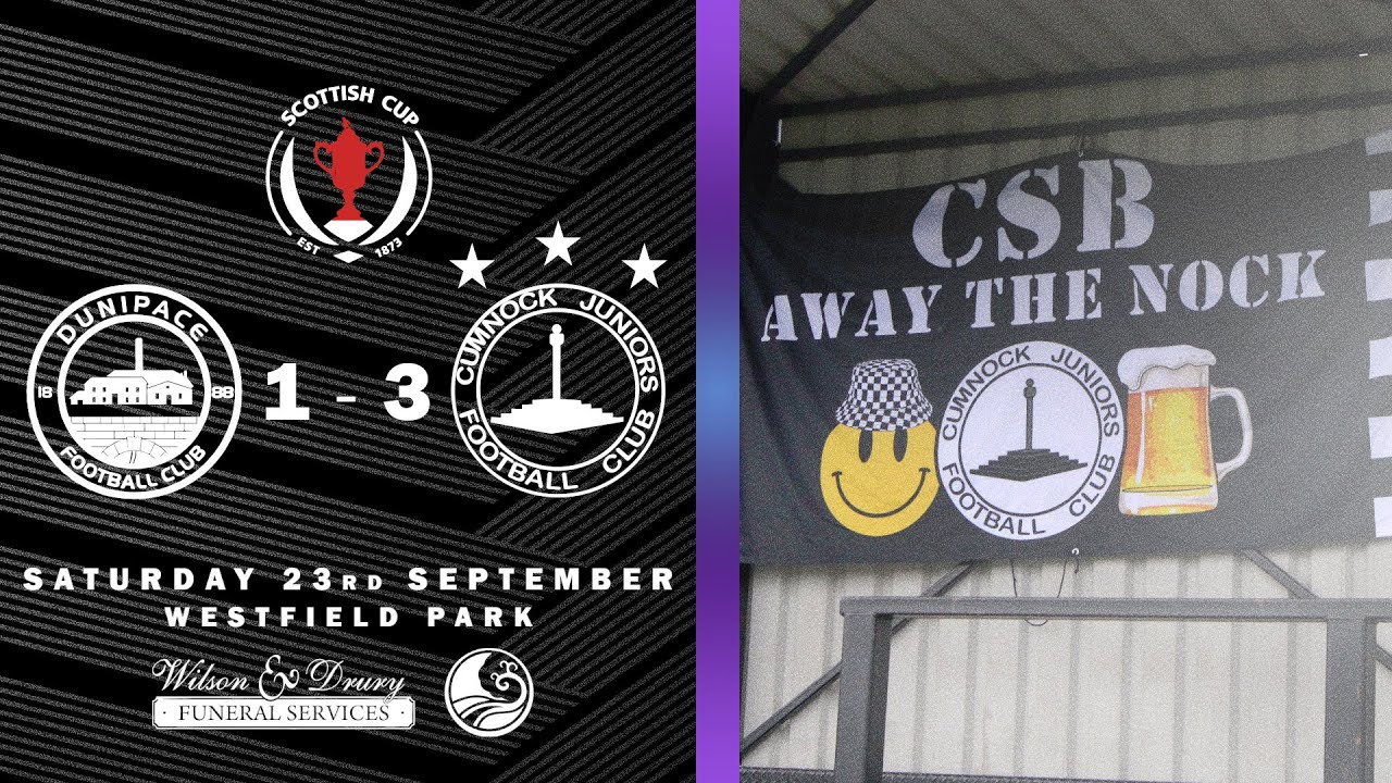 Dunipace FC 1-3 Cumnock Juniors | Scottish Cup (1st Round) | 23/09/23 ...