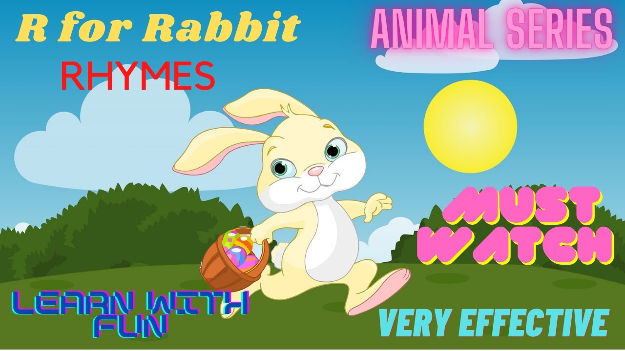 R for Rabbit| Animal Series| Learn with fun| Rhyme| Morning bells are ...