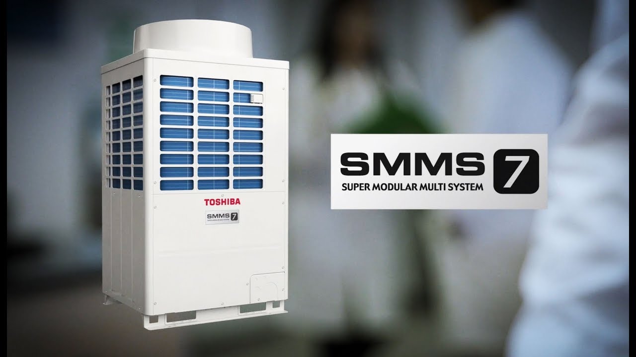 [Hệ thống điều hòa trung tâm VRF Toshiba SMMS 7] - Super Modular Multi ...