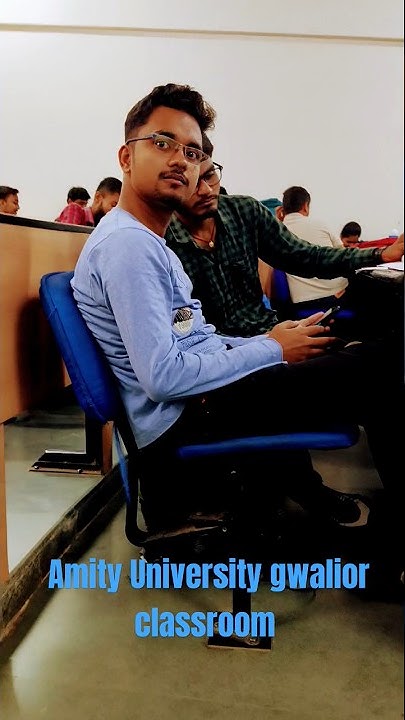 Amity University gwalior classroom - YouTube