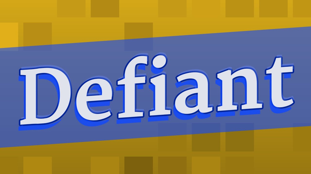 DEFIANT pronunciation • How to pronounce DEFIANT - YouTube