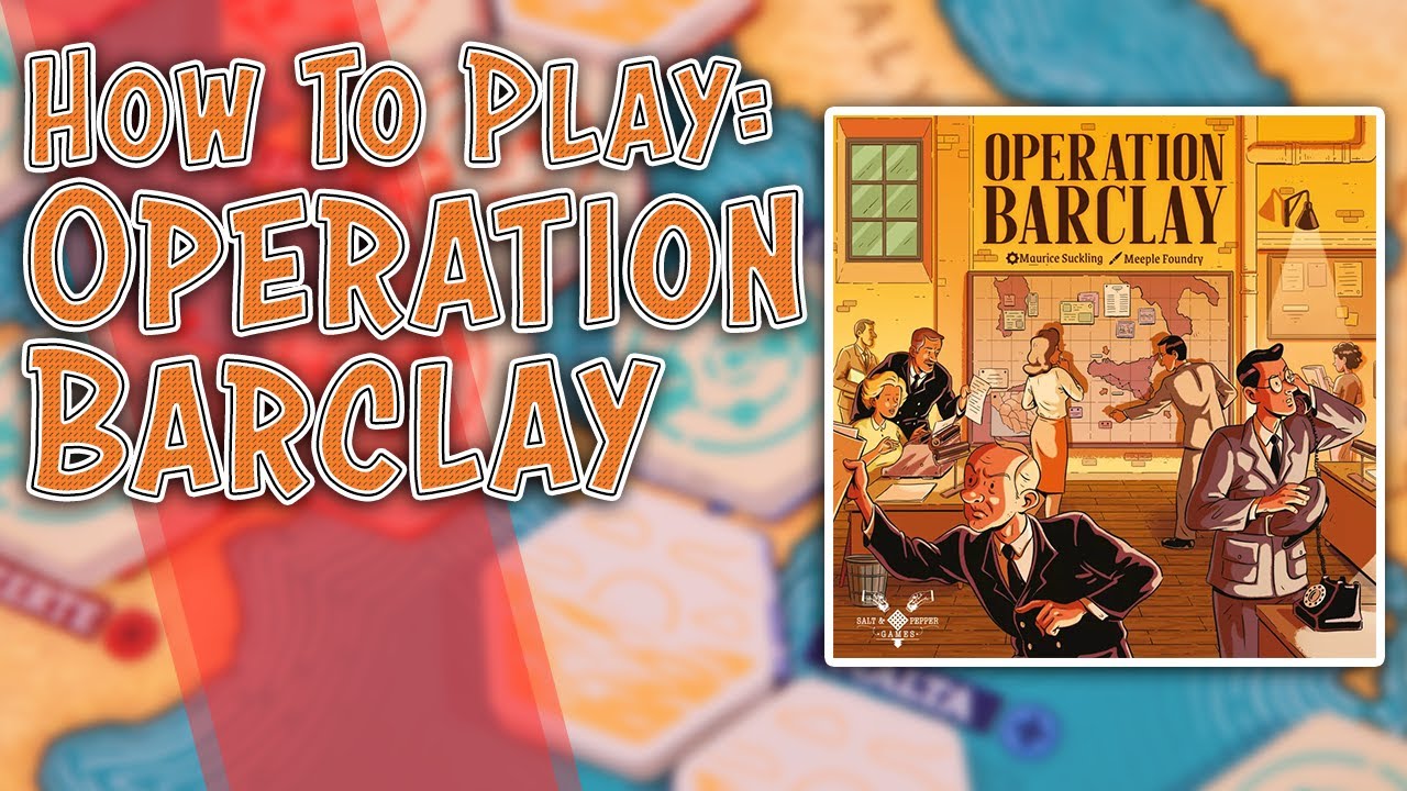 Operation Barclay | How To Play | Learn to Play in 7 Minutes! - YouTube