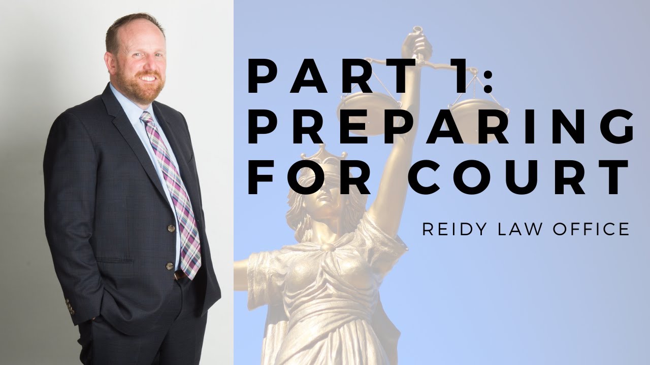 How To Prepare For Court: Part 1 - YouTube