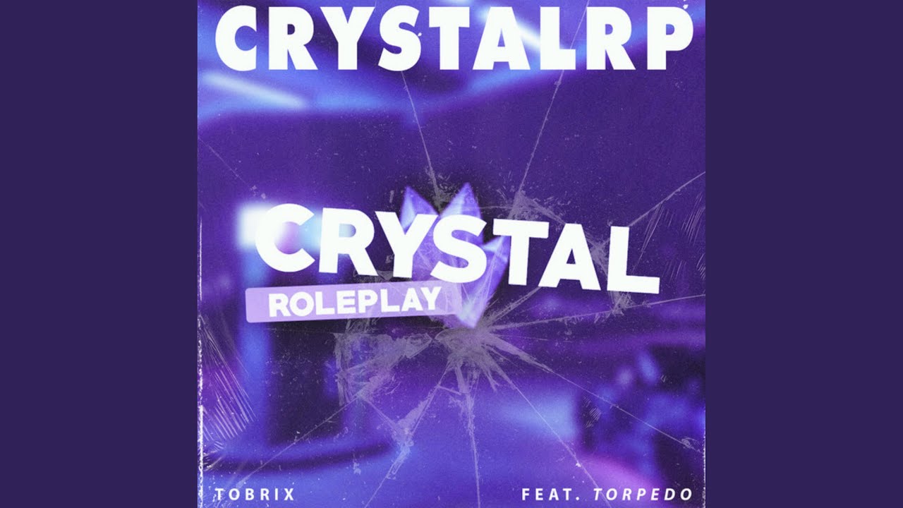 Crystal Roleplay | CrystalRP (feat. Torpedo) - YouTube