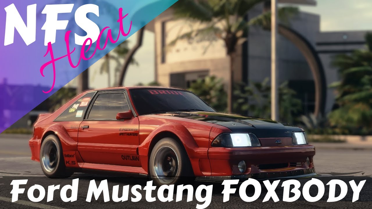 Need For Speed Heat: Ford Mustang FOXBODY en 400 / Test Drive - YouTube
