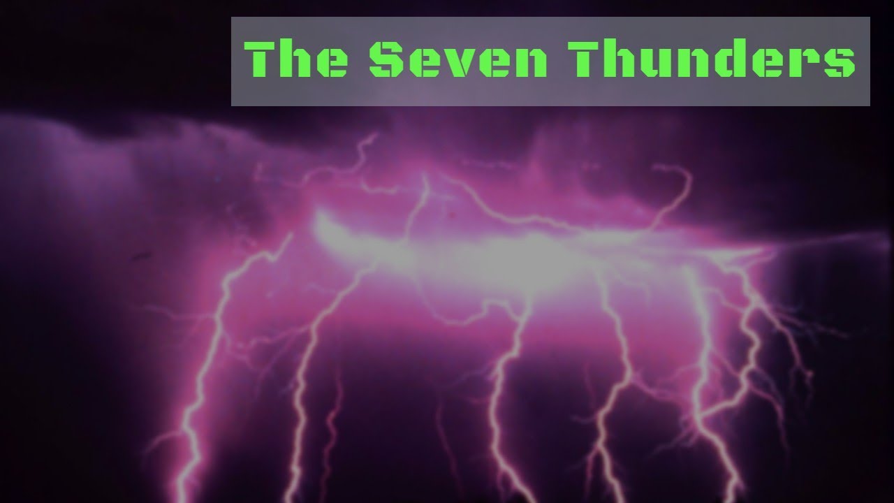 The Seven Thunders - YouTube