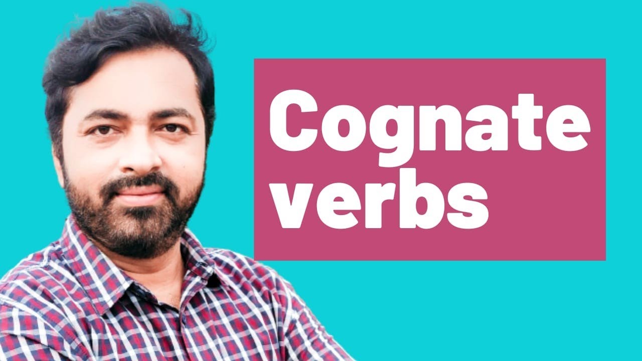 Cognate verb || বাংলায় আলোচনা - YouTube